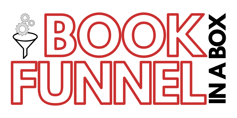 Unlock the Earning Potential of Your Book - Book Funnel in a Box